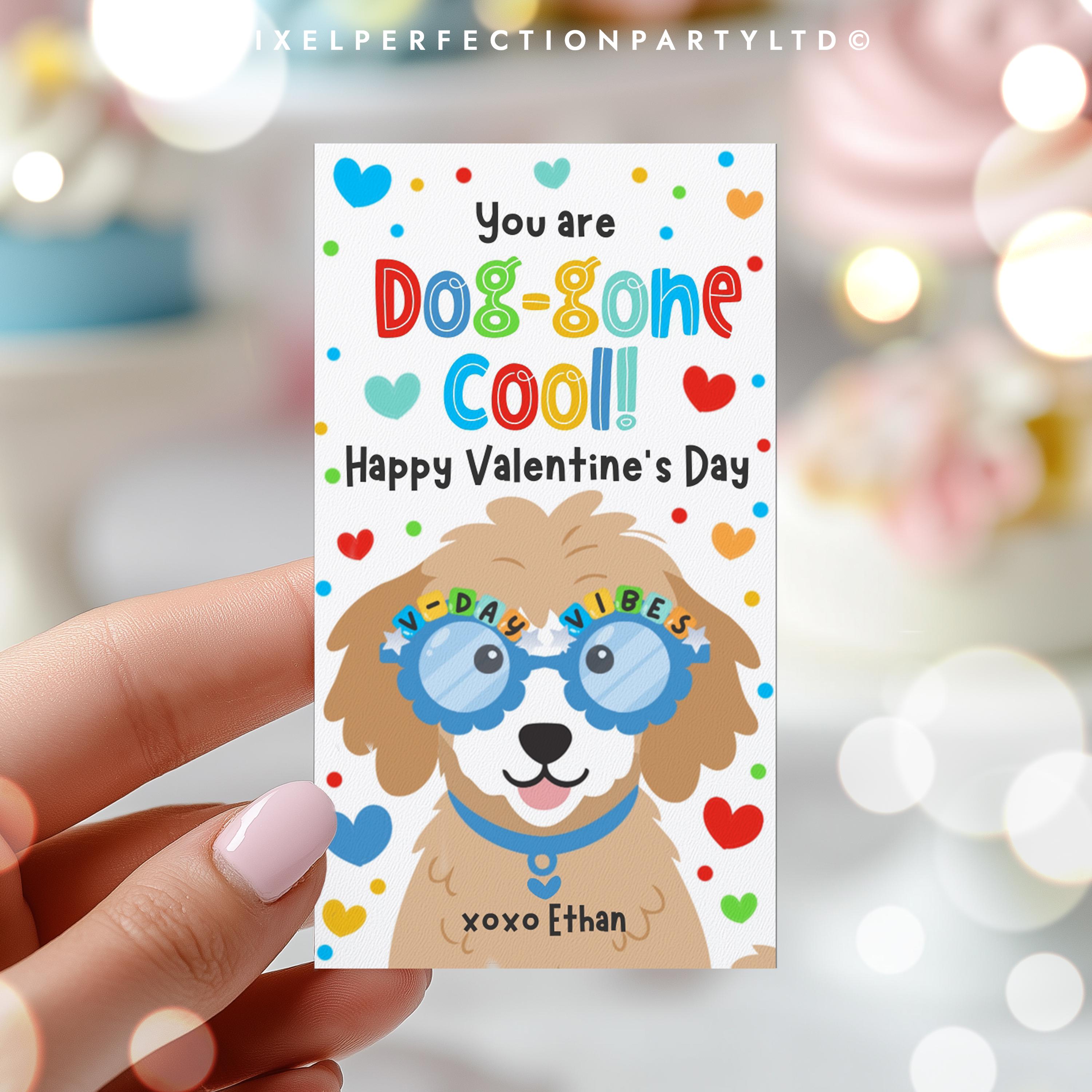 Editable Dog Valentine's Day Gift Tag Friends You Are Dog-gone Cool ...