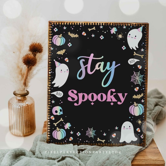 Cute Pastel Halloween Ghost Party Sign Stay Spooky Table Sign Ghost ...