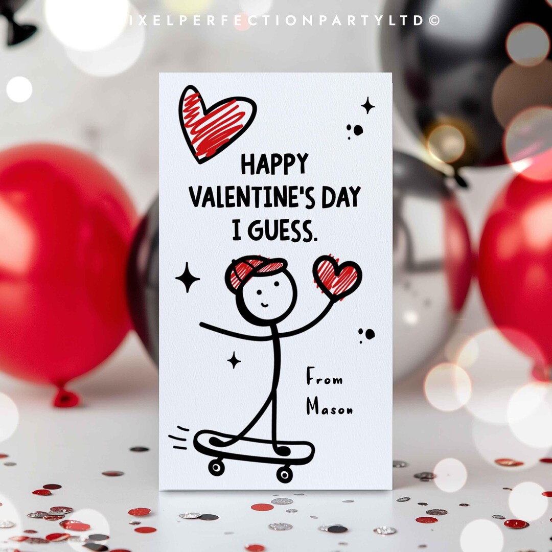Editable Funny Valentine's Day Teen Card Happy Valentine's Day I Guess ...