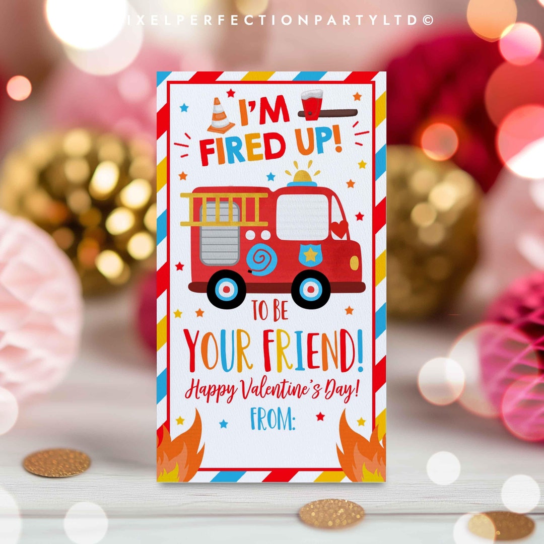 Editable Fire Truck Valentine's Day Gift Tag Valentine I'm Fired up to ...