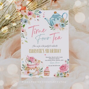 Editable Tea Party Birthday Invitation Time Four Tea 4th Birthday Party ...