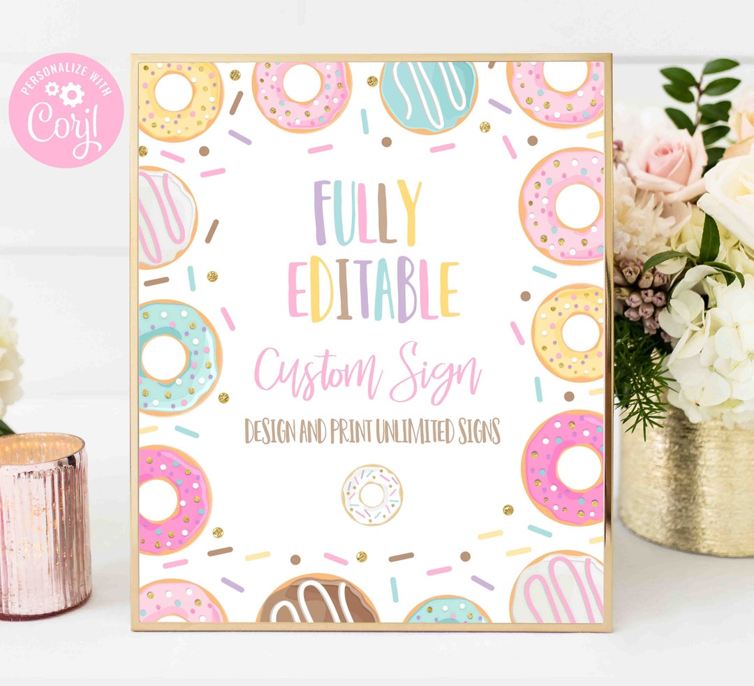 Editable Custom Sign Editable Donut Party Sign Fully Editable Donut ...