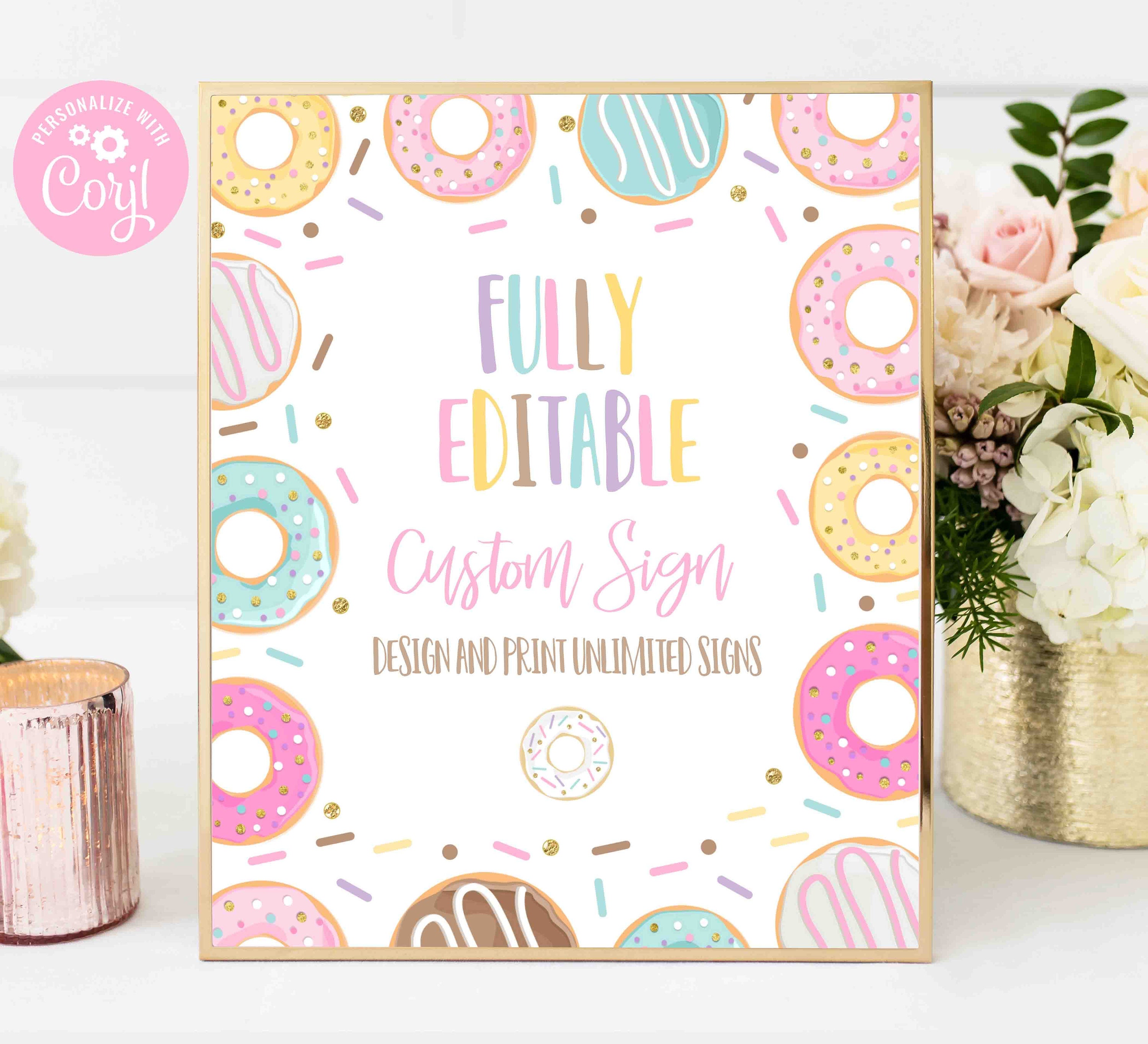 Editable Custom Sign Editable Donut Party Sign Fully Editable Donut ...