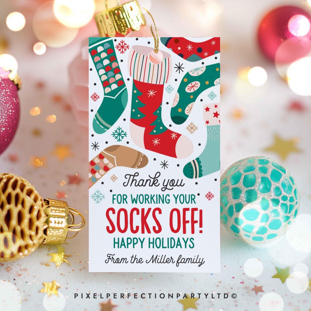 Editable Thank You for Working Your Socks off Christmas Gift Tag Fuzzy ...