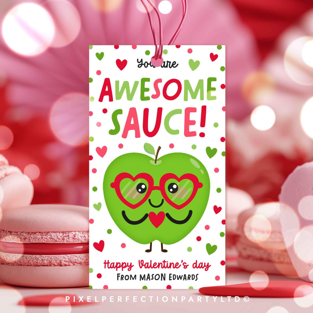 Editable You Are Awesome Sauce Valentine's Day Tag Applesauce Tag Apple ...