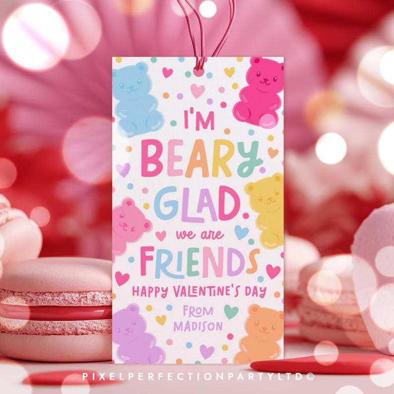 Editable Beary Glad We Are Friends Valentine's Day Tag Bear Valentine ...