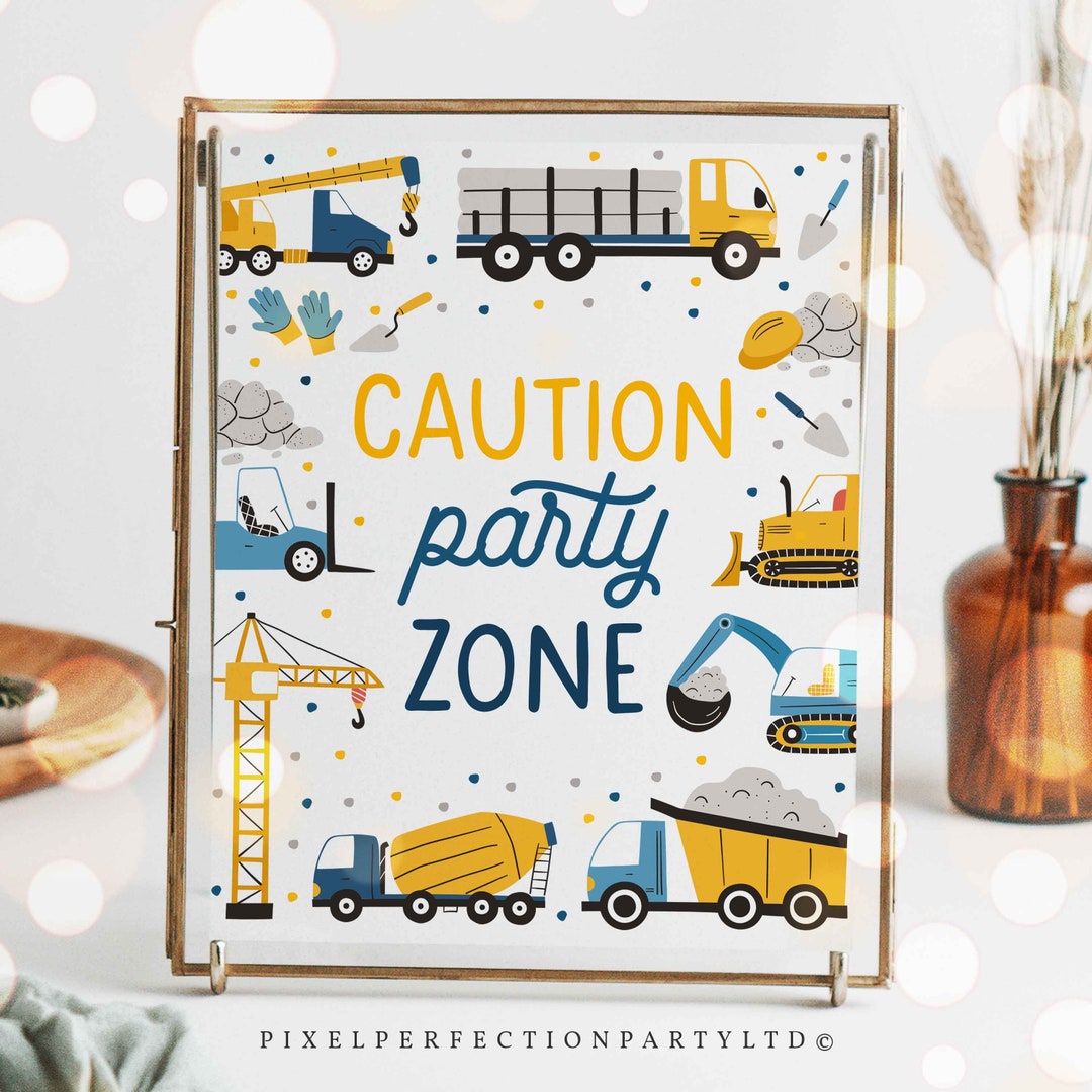 Caution Party Zone Birthday Party Favor Sign Dump Truck Birthday Digger ...
