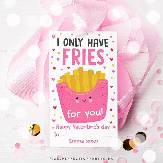 Editable Valentine I Only Have Fries For You Gift Tag Valentine's Day ...