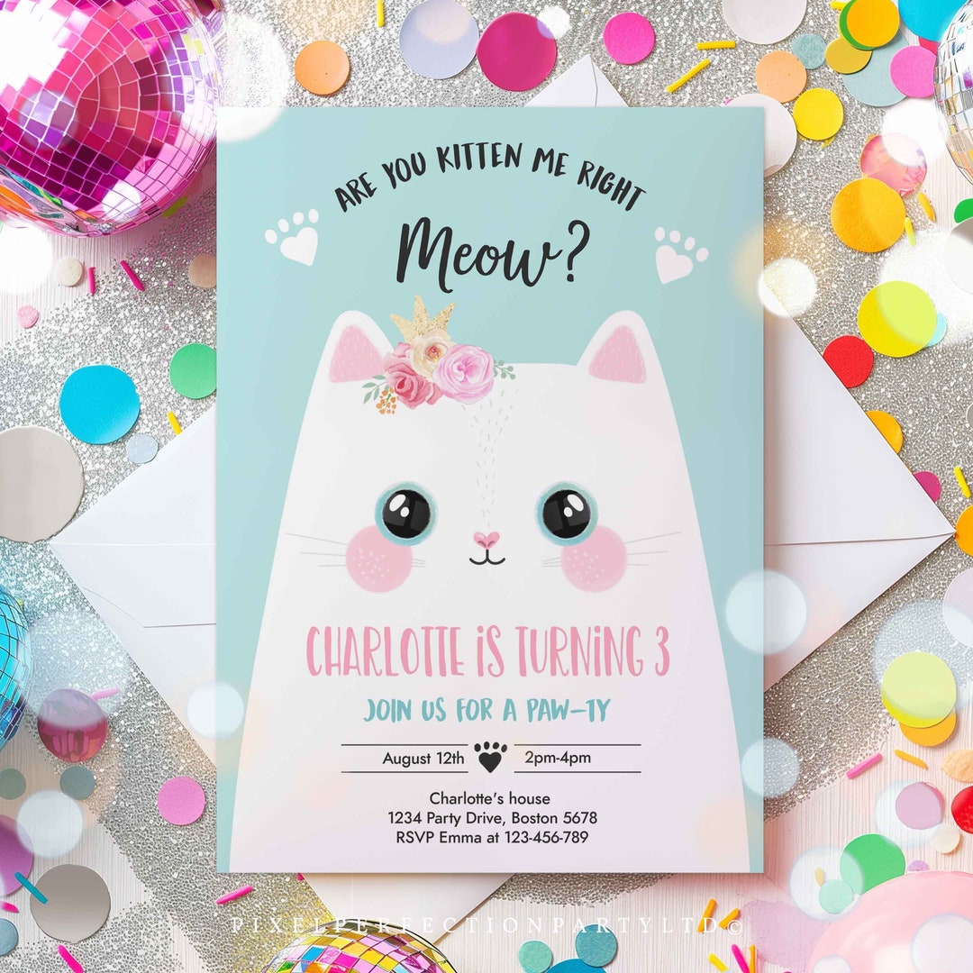 Editable Kitten Birthday Invitation Cat Birthday Party Invitation Are ...