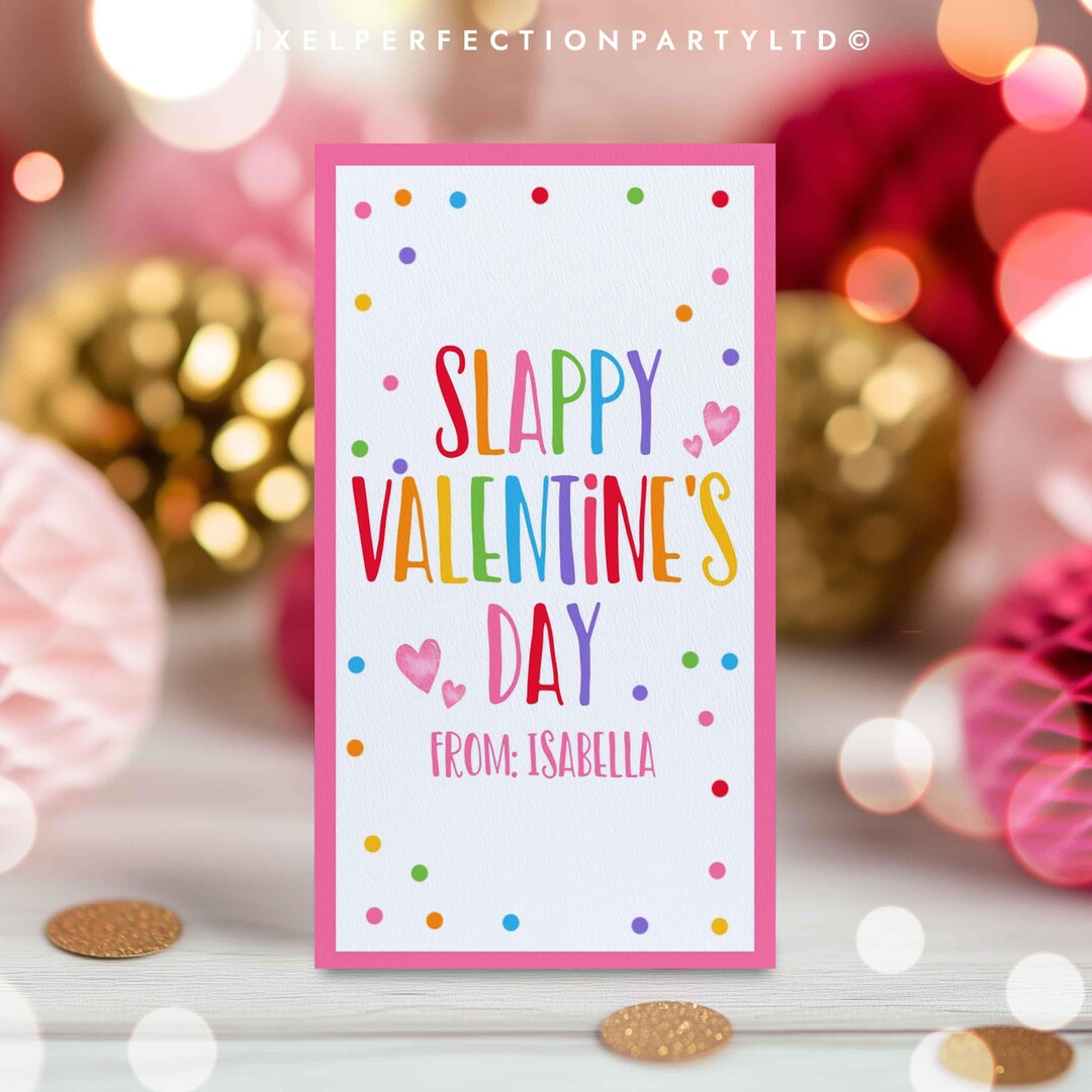 Editable Slap Bracelet Valentine's Day Gift Tag Slappy Valentine's Day ...