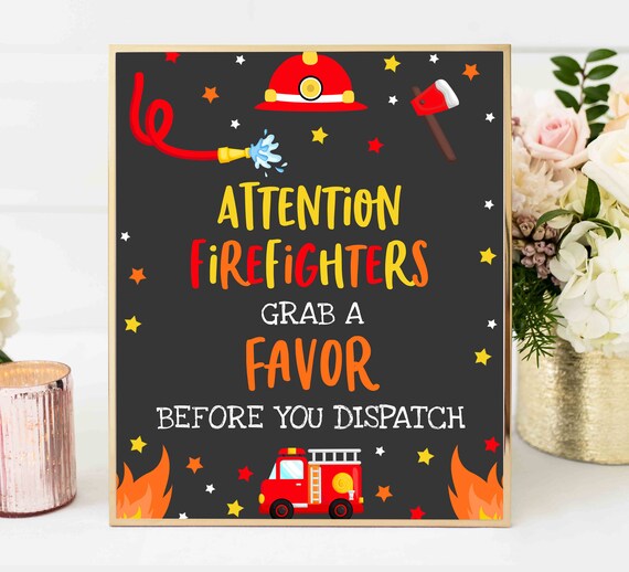 Attention Firefighters Table Sign Firetruck Party Sign Fireman Party ...