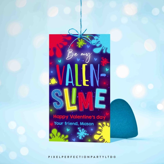 Editable Valentine's Day You Slime Gift Tag Be My Valen-Slime Valentine ...