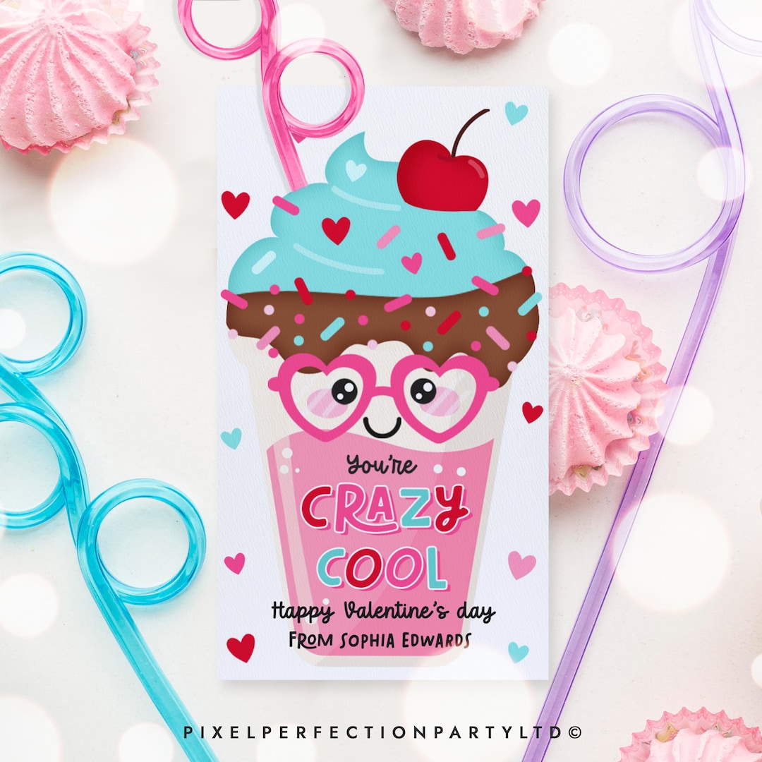 Editable Crazy Straw Valentine's Day Gift Tags You're Crazy Cool Silly ...