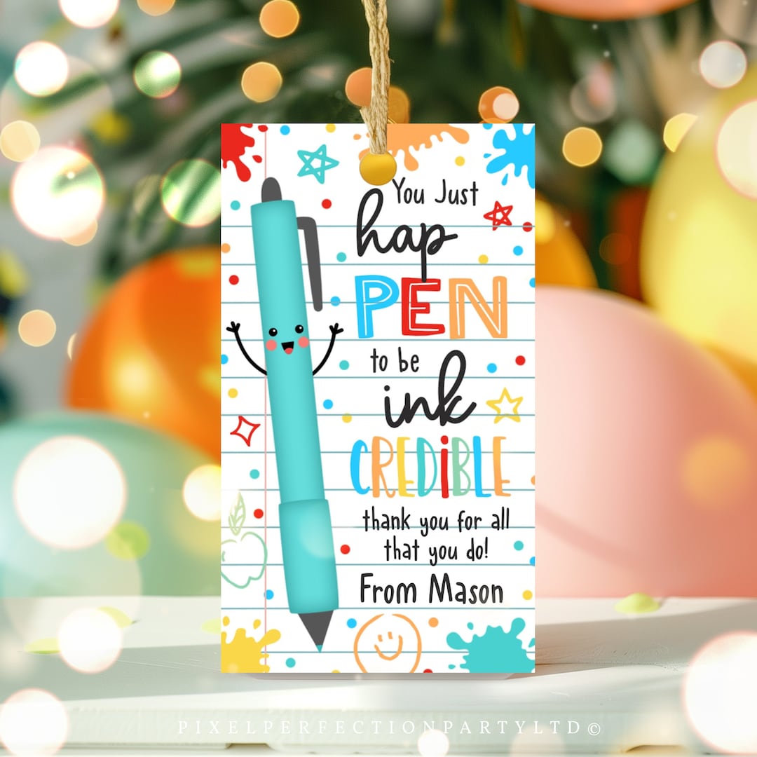 Teacher Appreciation Gift Tag Hap-pen to Be Inkcredible Teacher Gift ...