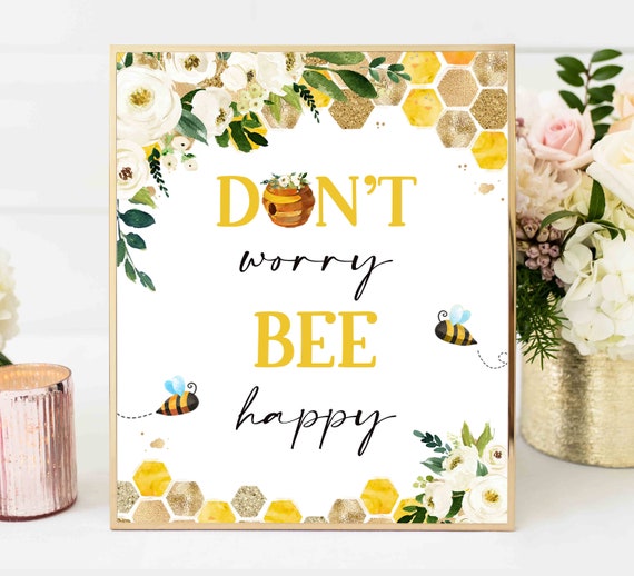 Don't Worry Be Happy Sign Bumble Bee Decor Table Sign Honey Bee Baby ...