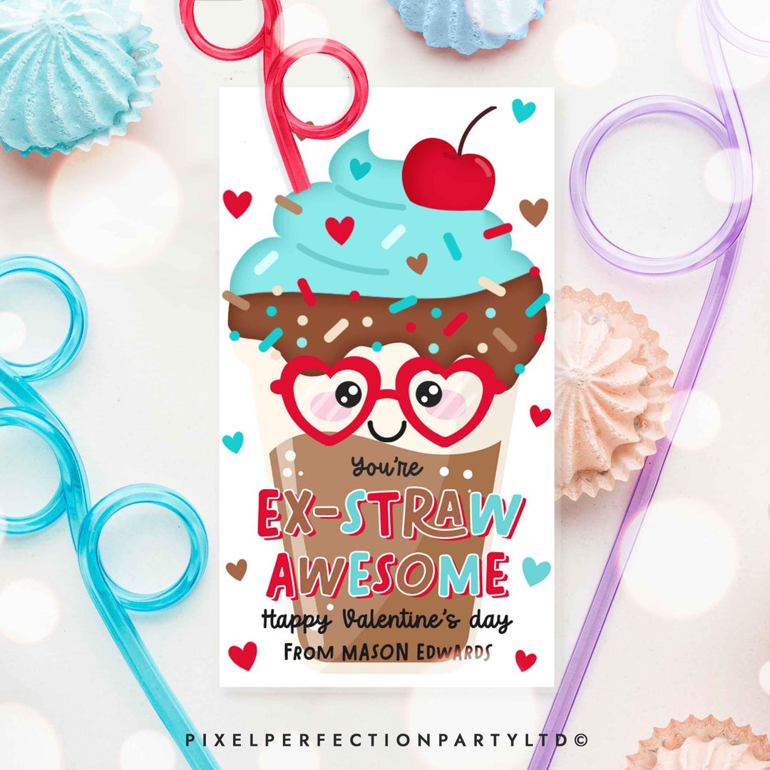 Editable Silly Straw Valentine's Day Gift Tags Ex-straw Awesome Crazy ...
