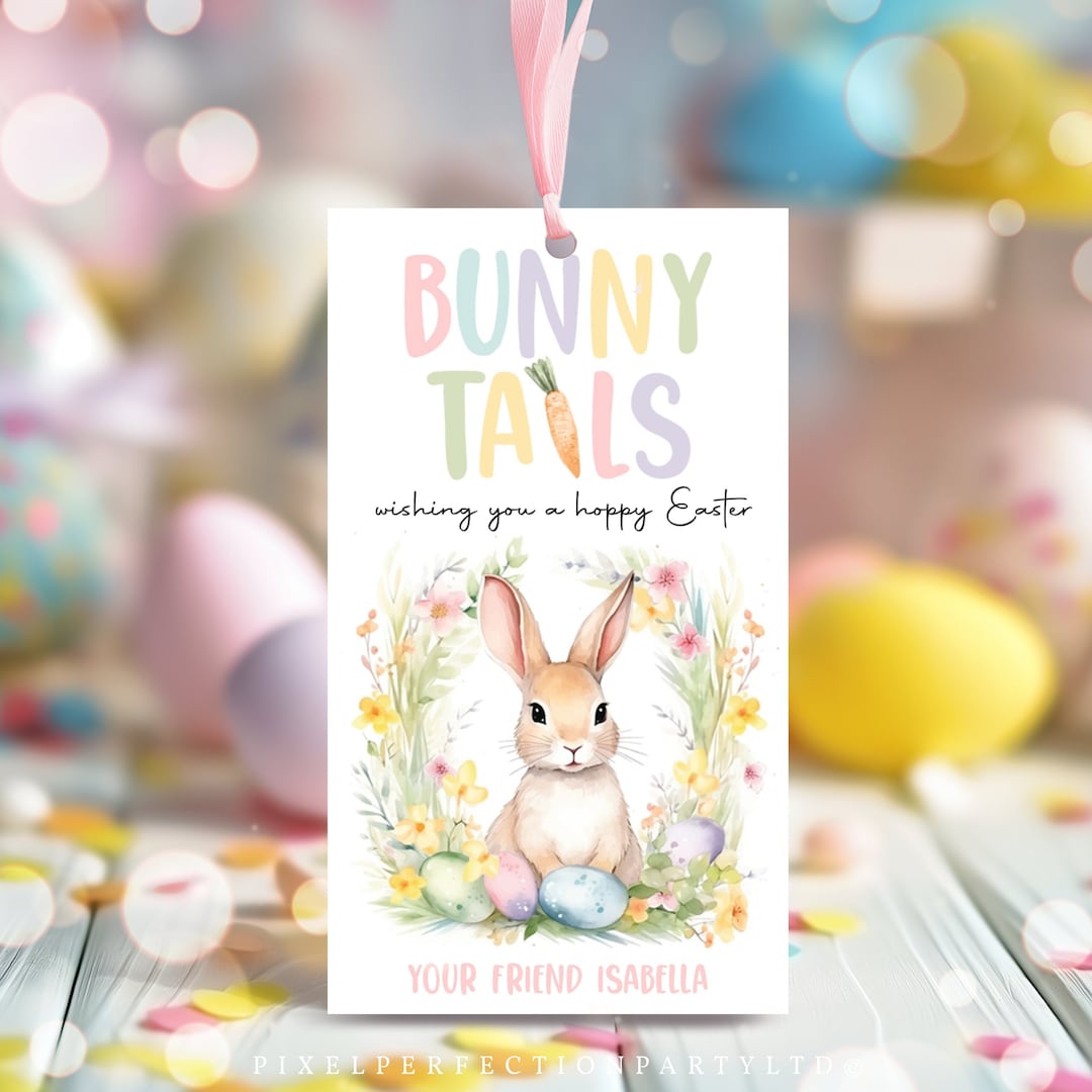 Editable Easter Bunny Tails Gift Tag Easter Treat Candy Tag Easter ...