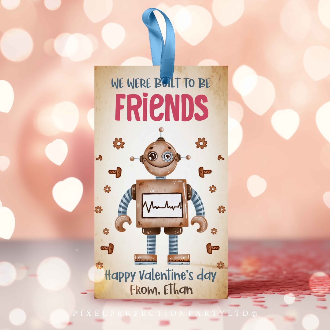 Editable Robot Valentine's Day Gift Tag Valentine We Were Built to Be ...