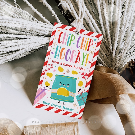 Editable Christmas Chip Gift Tag Chip Chip Hooray Have a Happy Holiday ...
