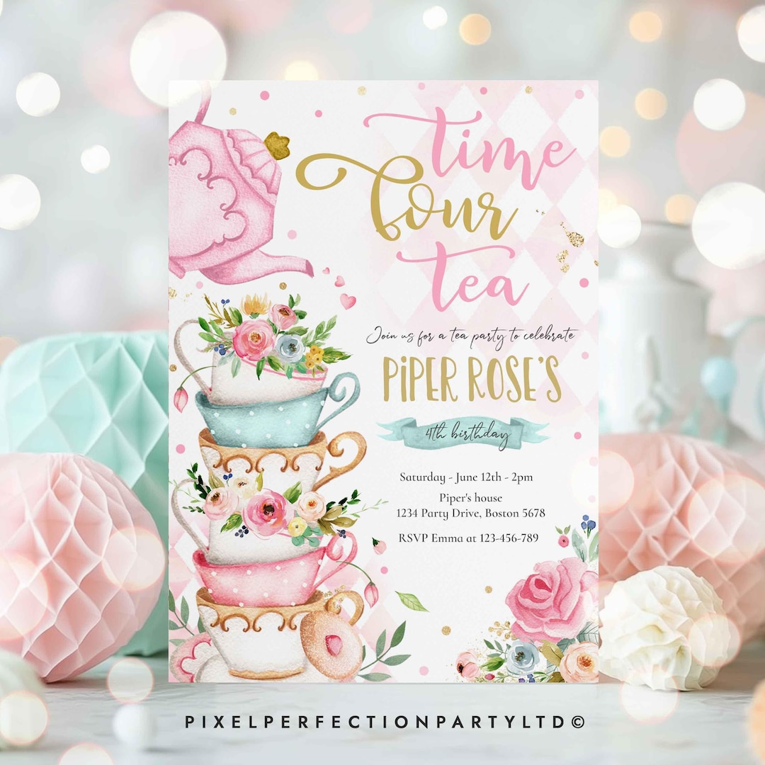 Editable Tea Party Birthday Invitation Time Four Tea 4th Birthday Party ...