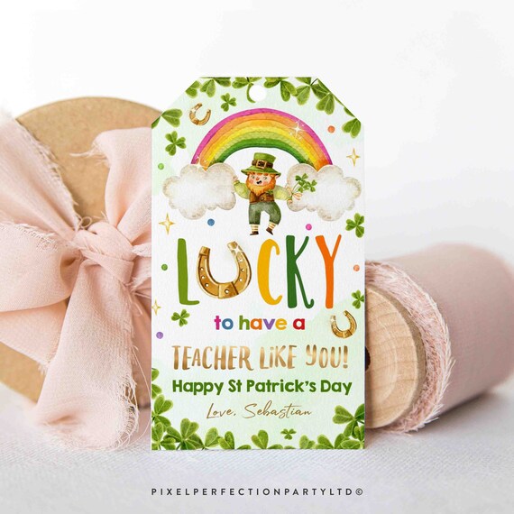 Editable Teachers St Patrick's Day Gift Tag Lucky To Have A Teacher ...