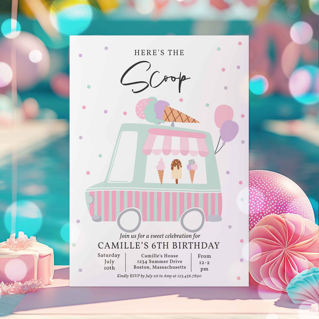 Editable Ice Cream Truck Birthday Party Invitation Here's the Scoop Ice ...
