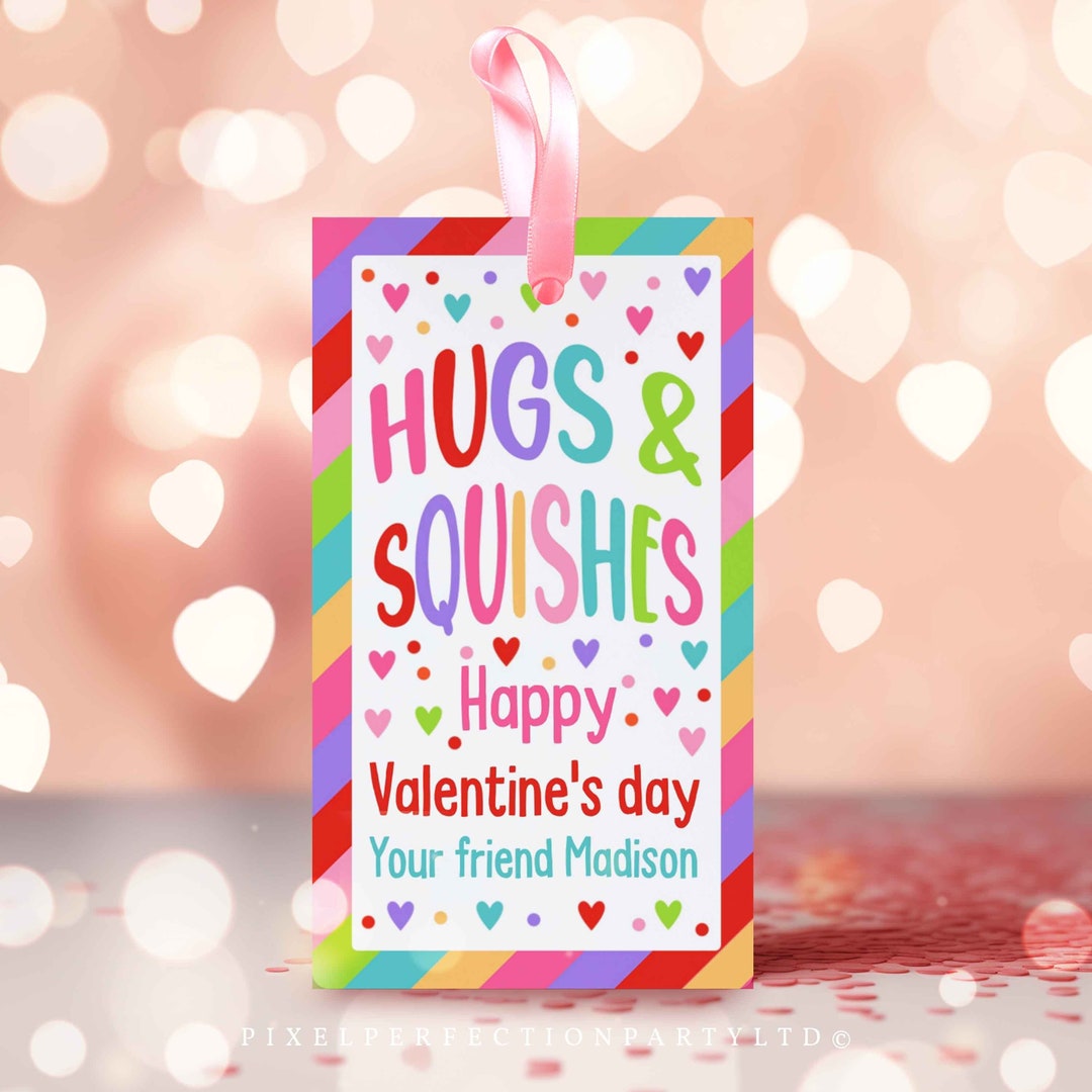Editable Squishy Valentines Gift Tags Hugs and Squishes Valentine Tag ...