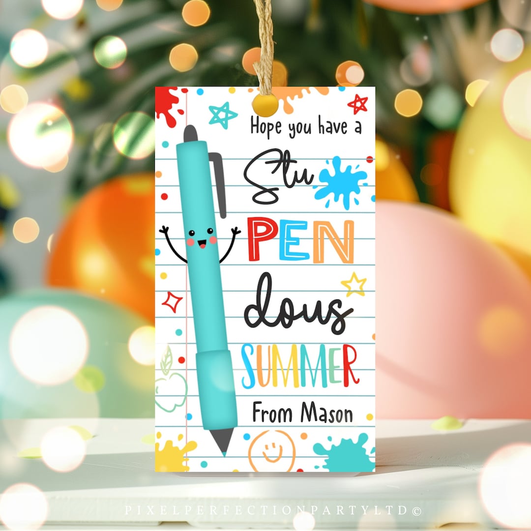 Teacher Appreciation Gift Tag Have A Stupendous Summer Teacher Pen Gift ...