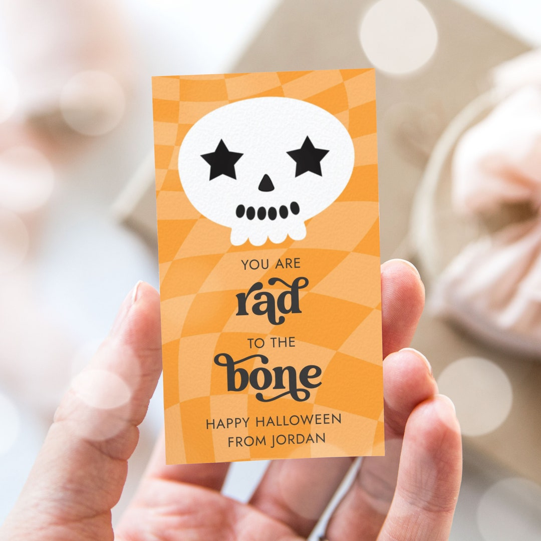 Editable Halloween Skeleton Gift Tag Halloween Rad To-the-bone Teacher ...