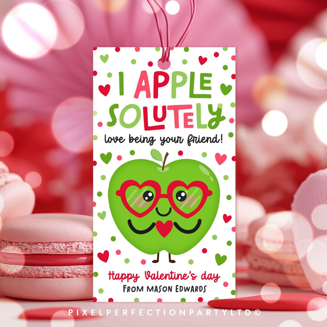 Editable Apple-solutely Love Being Your Friend Valentine's Day Tag ...