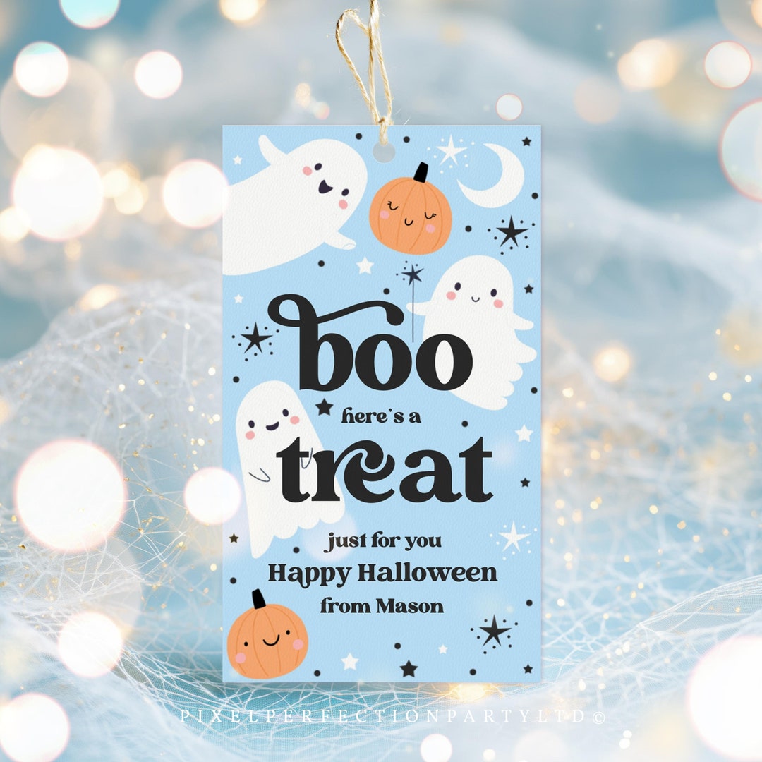 Editable Halloween Ghost Gift Tag Boo Here's A Treat for You Tag Trick ...