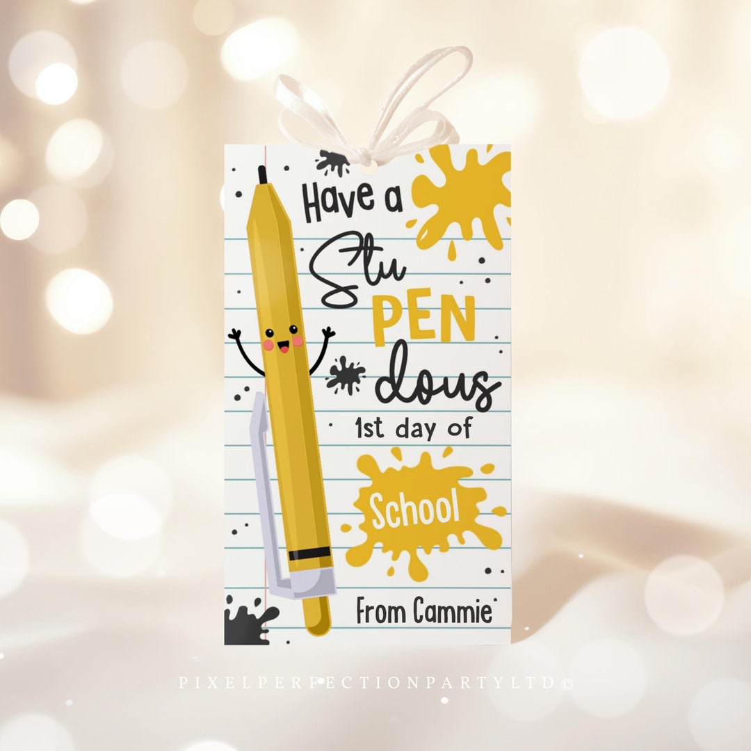 Editable Back to School Gift Tag Have A Stupendous 1st Day of School ...