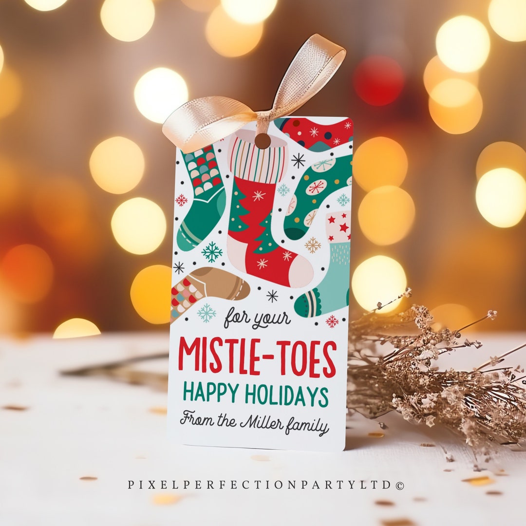 Editable for Your Mistle-toes Christmas Gift Tag Sock Holiday Gift Tag ...