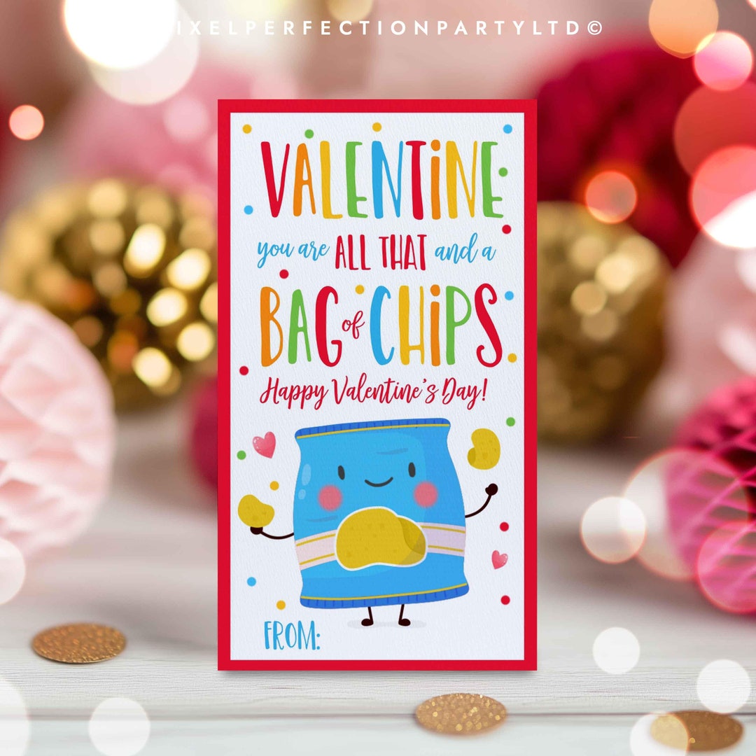Editable Chip Bag Valentine's Day Gift Tag Valentine You Are All That ...