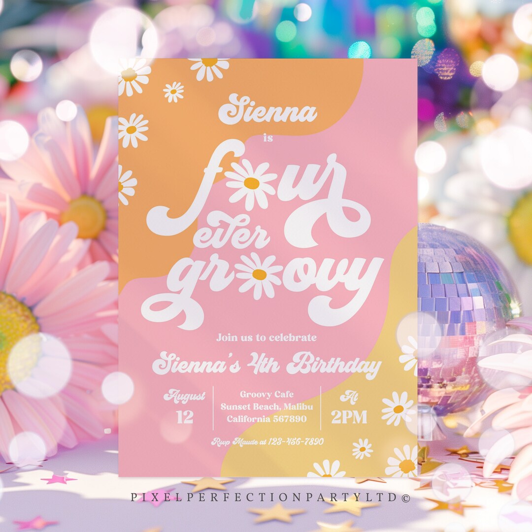 Editable Four Ever Groovy 4th Birthday Party Invitation Boho Daisy Wild ...