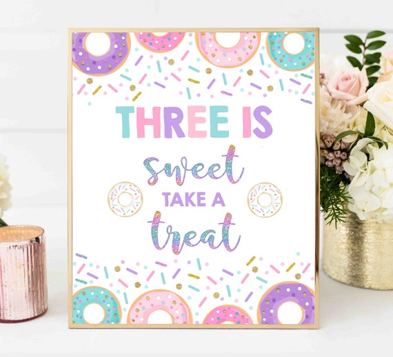 Three Is Sweet Take A Treat Table Sign Donut 3rd Birthday Party Sign ...