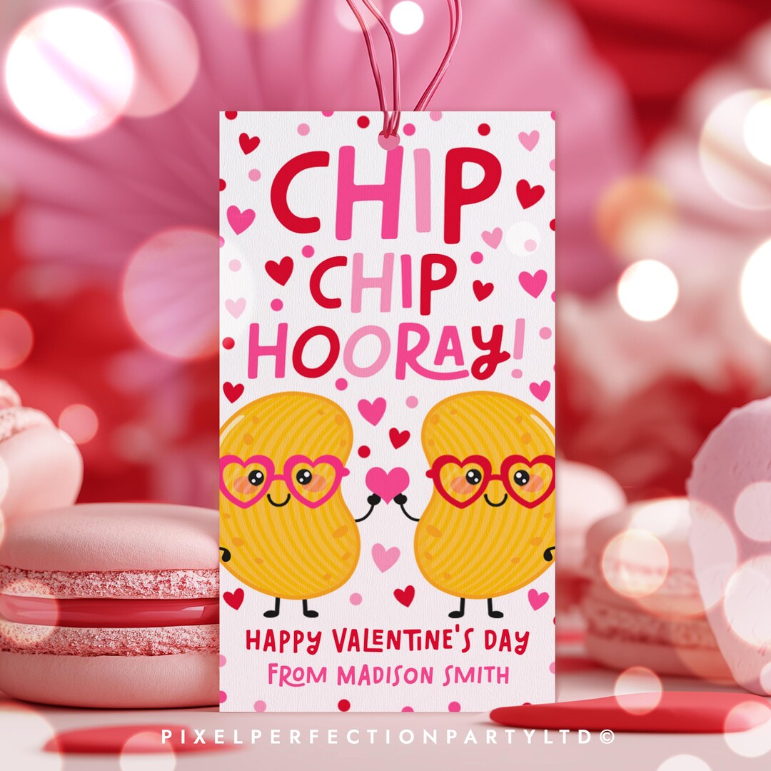 Editable Chip Valentine's Day Tag Bear Valentine Chip Chip Hooray ...