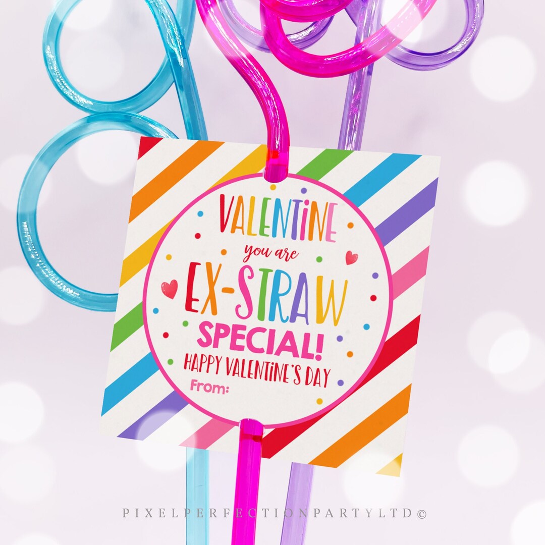 Editable Ex-straw Special Valentines Gift Tag Valentine Silly Straw ...