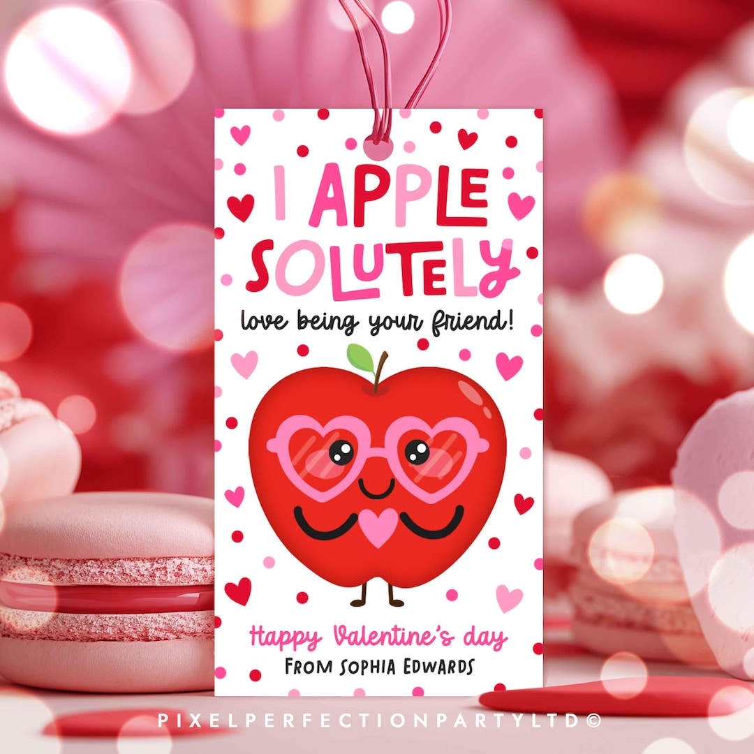 Editable Apple-solutely Love Being Your Friend Valentine's Day Tag ...