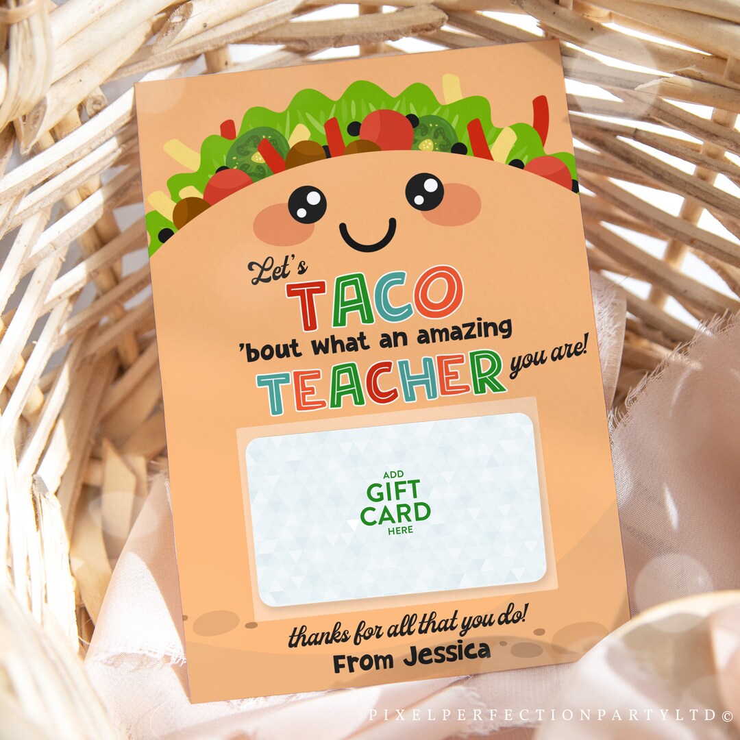 Editable Teacher Taco Appreciation Gift Card Holder Taco 'bout How ...