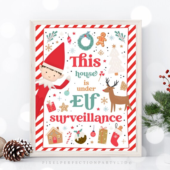 Elf Surveillance & Camera Sign Elf Printable This House Is Under Elf ...