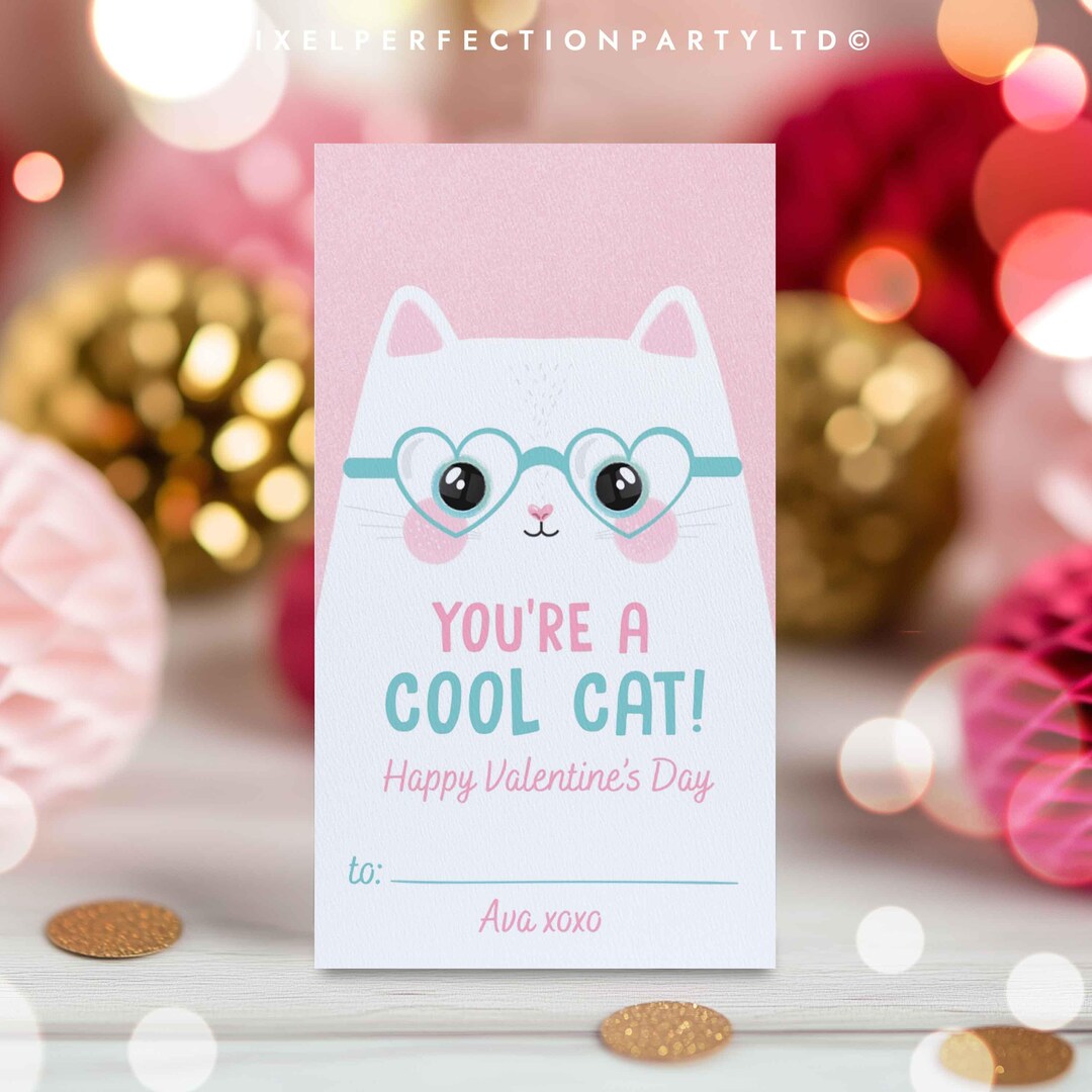 Editable You're A Cool Cat Valentine's Day Gift Tag Valentine Kitten ...