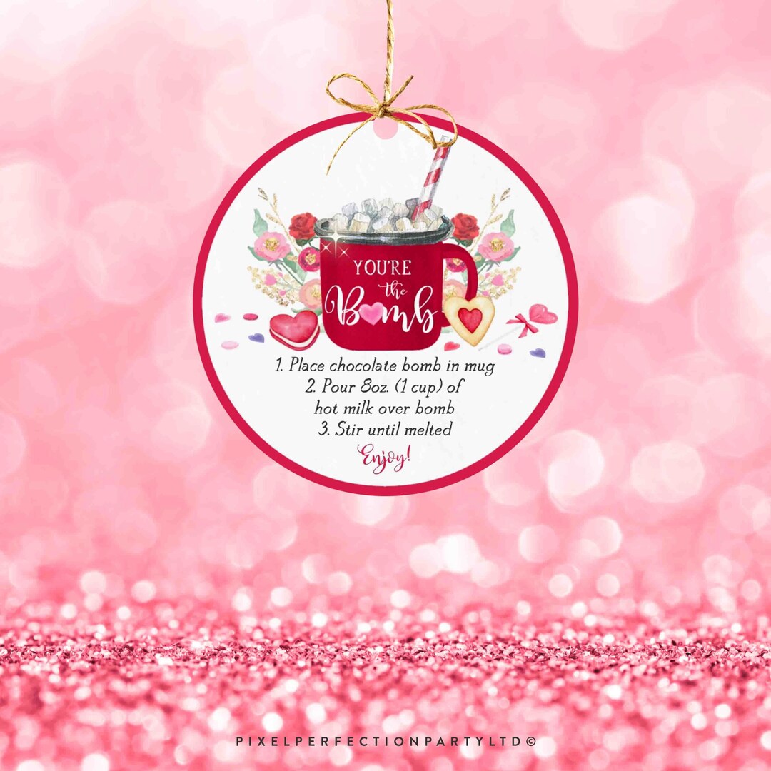 Editable Hot Chocolate Bomb Tag Valentine's Day Hot Cocoa Bomb Tag Your ...
