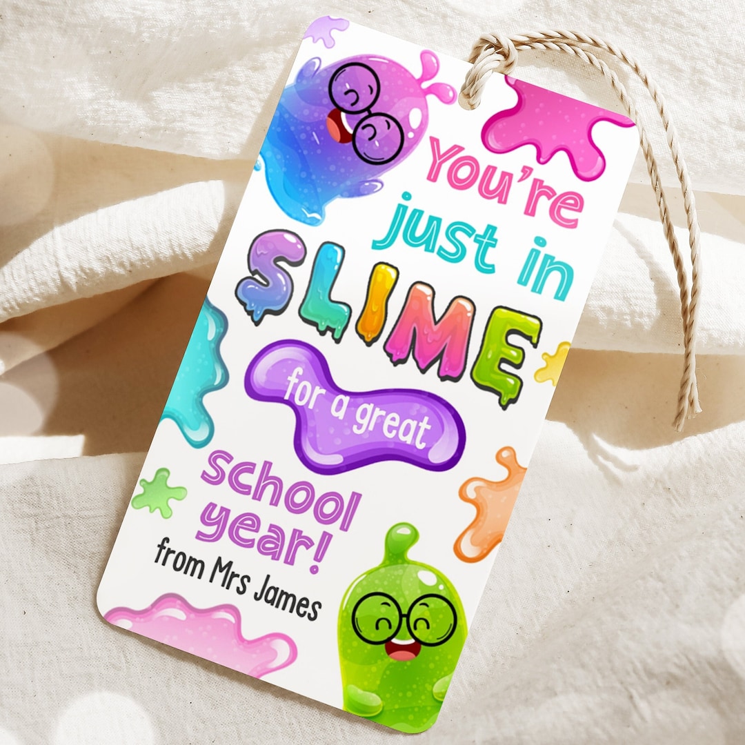Editable Back to School Gift Tag Just in Slime for A Great School Year ...