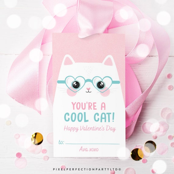 Editable You're A Cool Cat Valentine's Day Gift Tag Valentine Kitten ...