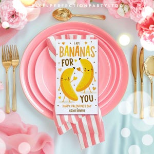 Editable Valentines Banana Gift Tags Valentines I'm Bananas for You ...