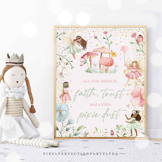 Fairy Birthday Party Faith Trust Pixie Dust Table Sign Whimsical Enchanted Magical Floral Fairy ...