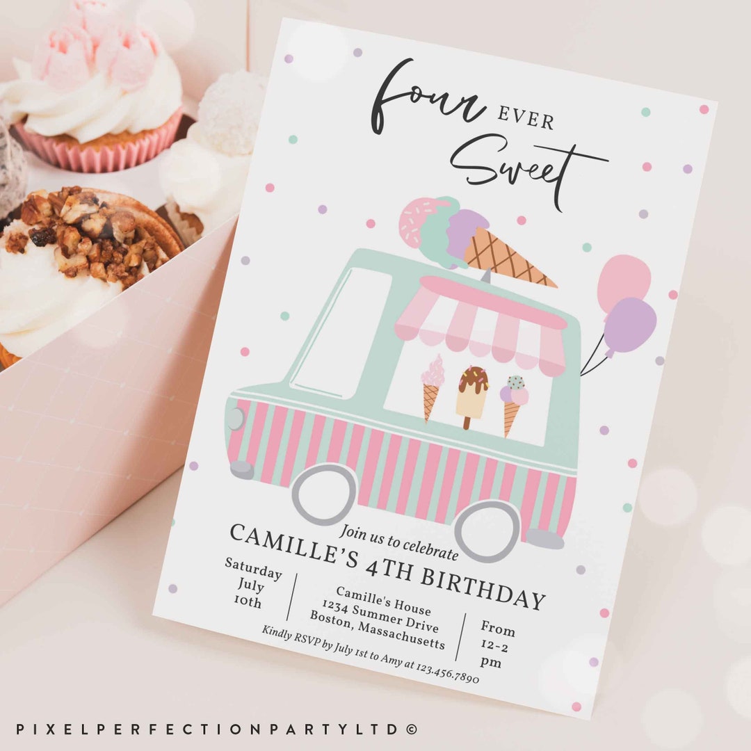 Editable Ice Cream Truck Birthday Party Invitation Ice Cream Four Ever
