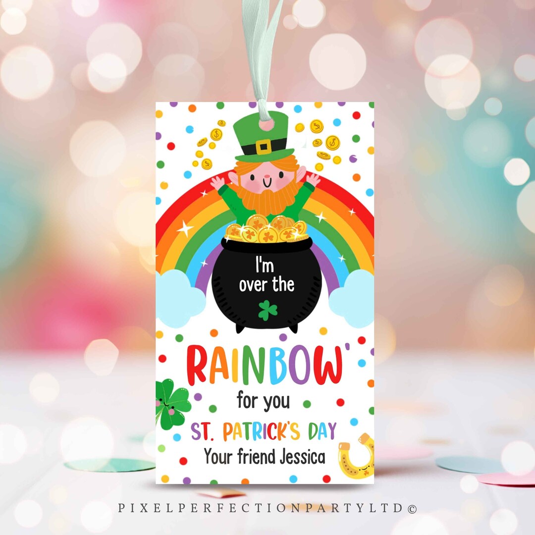 Editable St. Patrick's Day Gift Tag I'm Over the Rainbow for You Gift ...