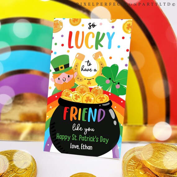 Editable St. Patrick's Day Lucky To Have A Friend Like You Gift Tag ...